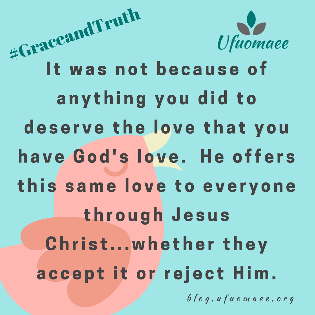 Unconditional Love – Grace and Truth