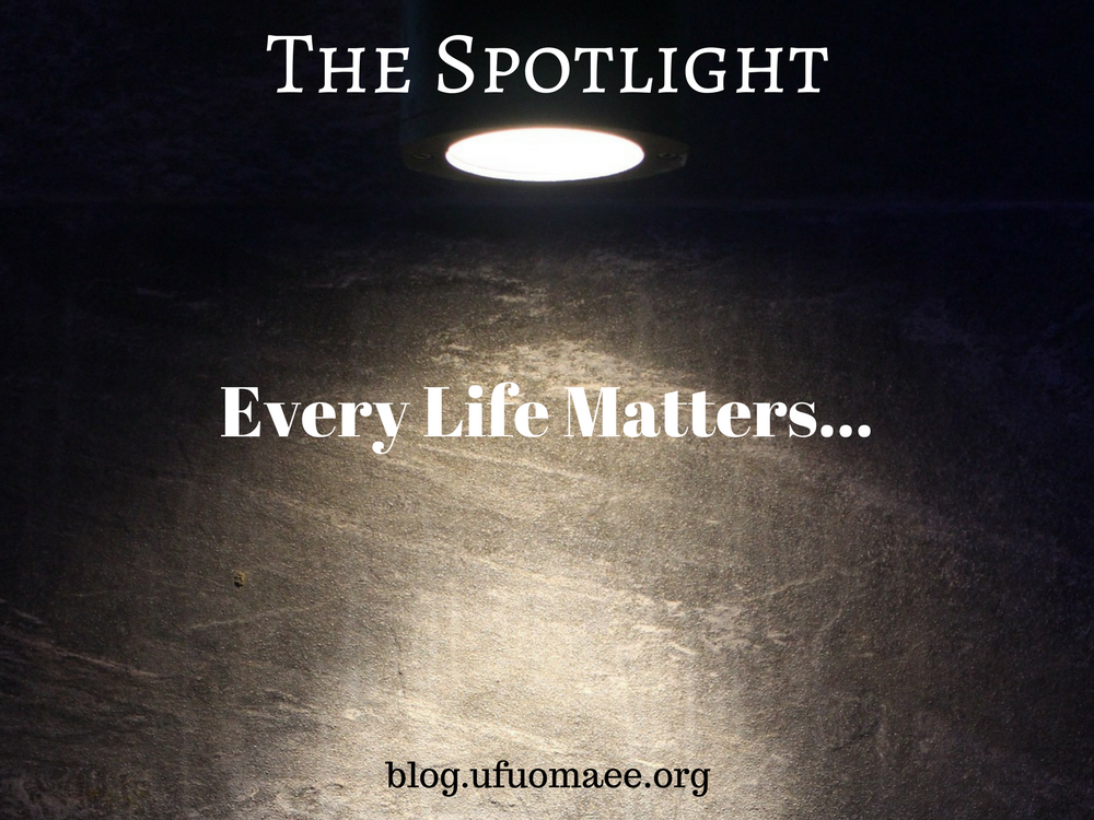 The Spotlight: Every Life Matters… – Grace and Truth